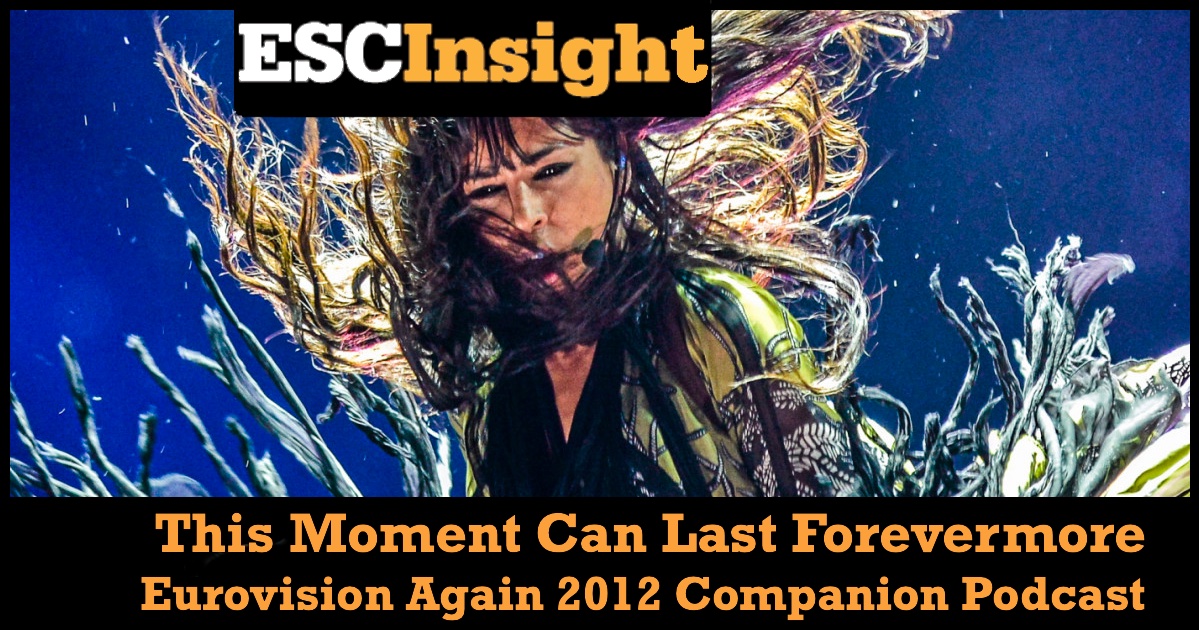 ESC Insight | Eurovision Insight Podcast: Eurovision Again 2012